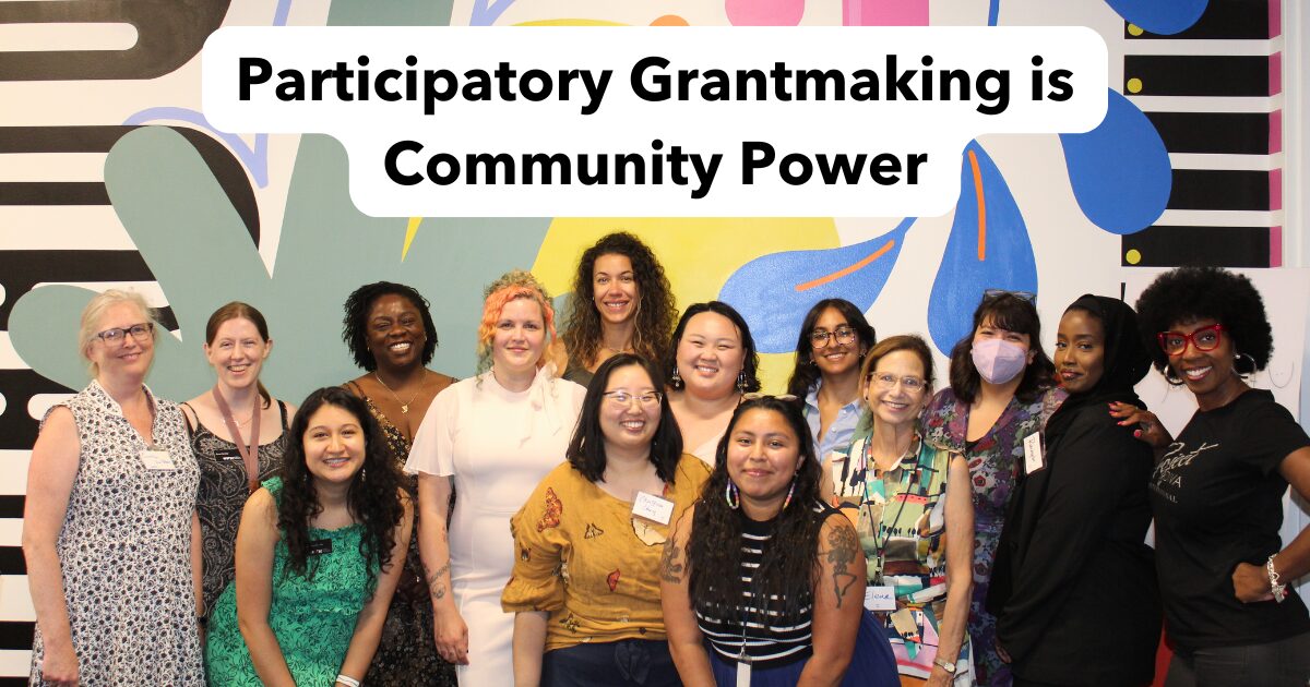 Building Power with Participatory Grantmaking – Women's Foundation of ...